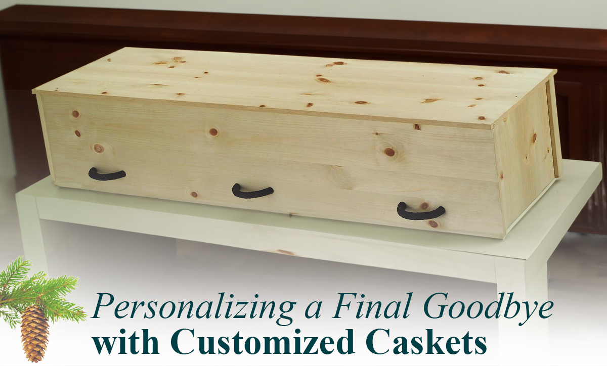Personalizing a Final Goodbye with Customized Caskets | Ark Wood Caskets